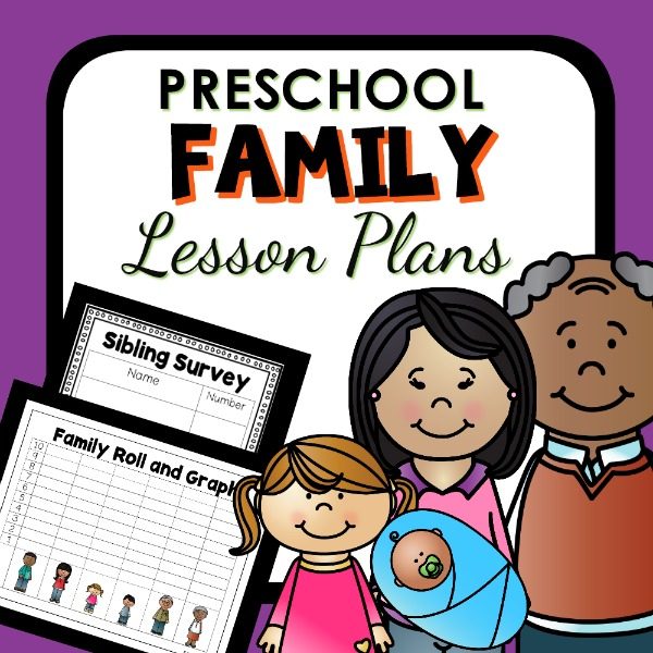 Family Theme Preschool Classroom Lesson Plans Preschool Teacher 101
