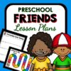 Friends Theme Preschool Classroom Lesson Plans