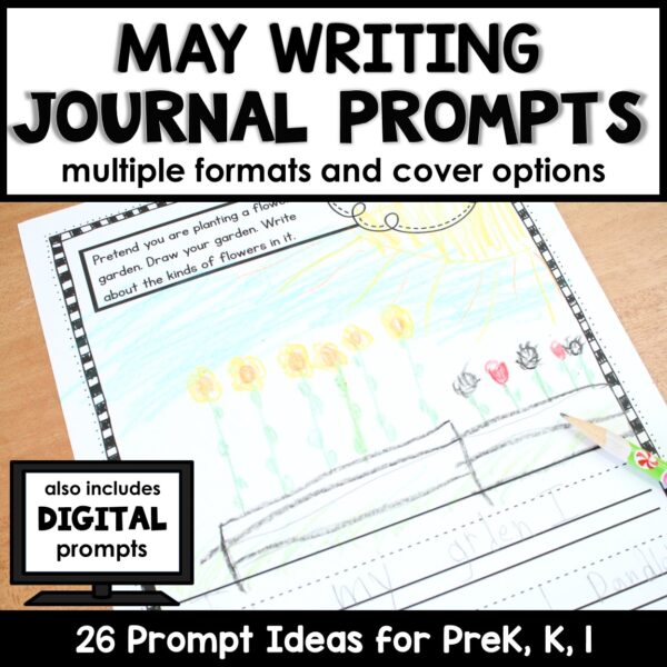 May Writing Journal Prompts - Preschool Teacher 101