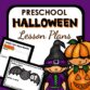 Halloween Lesson Plans BUNDLE - Preschool Teacher 101