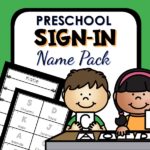 Sign-in Name Activities Pack - Preschool Teacher 101