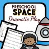 Space Dramatic Play - Preschool Teacher 101