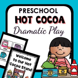 Hot Cocoa Stand Dramatic Play - Preschool Teacher 101