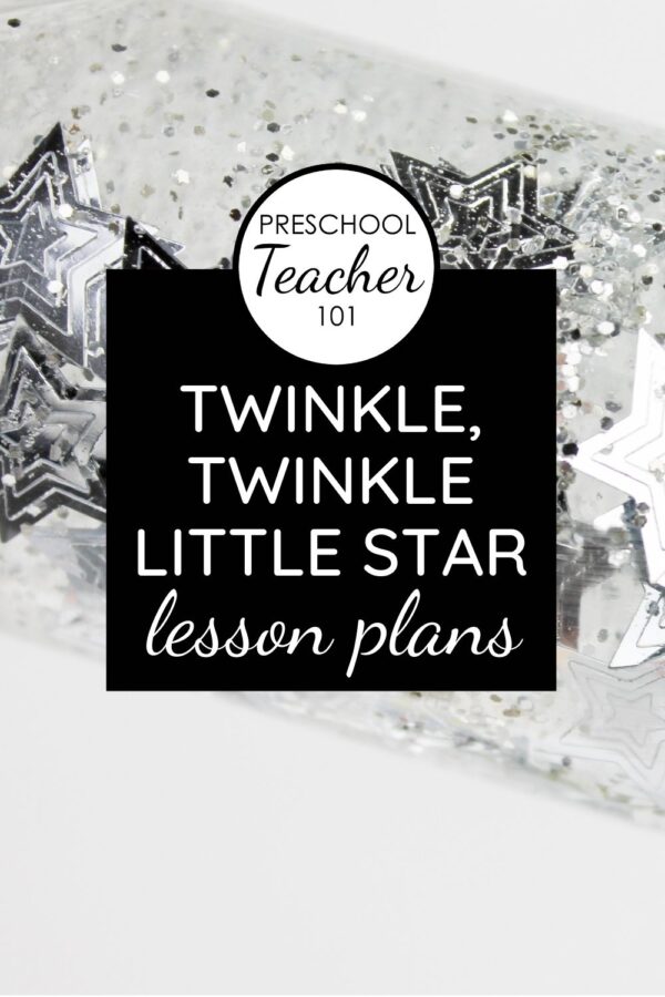 Twinkle Twinkle Little Star Lesson Plans - Preschool Teacher 101