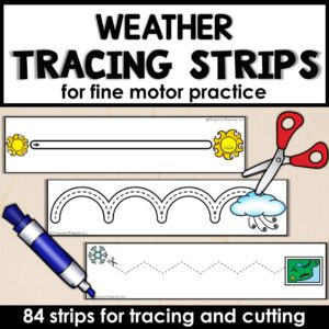 Weather Fine Motor Tracing and Cutting Strips - Preschool Teacher 101